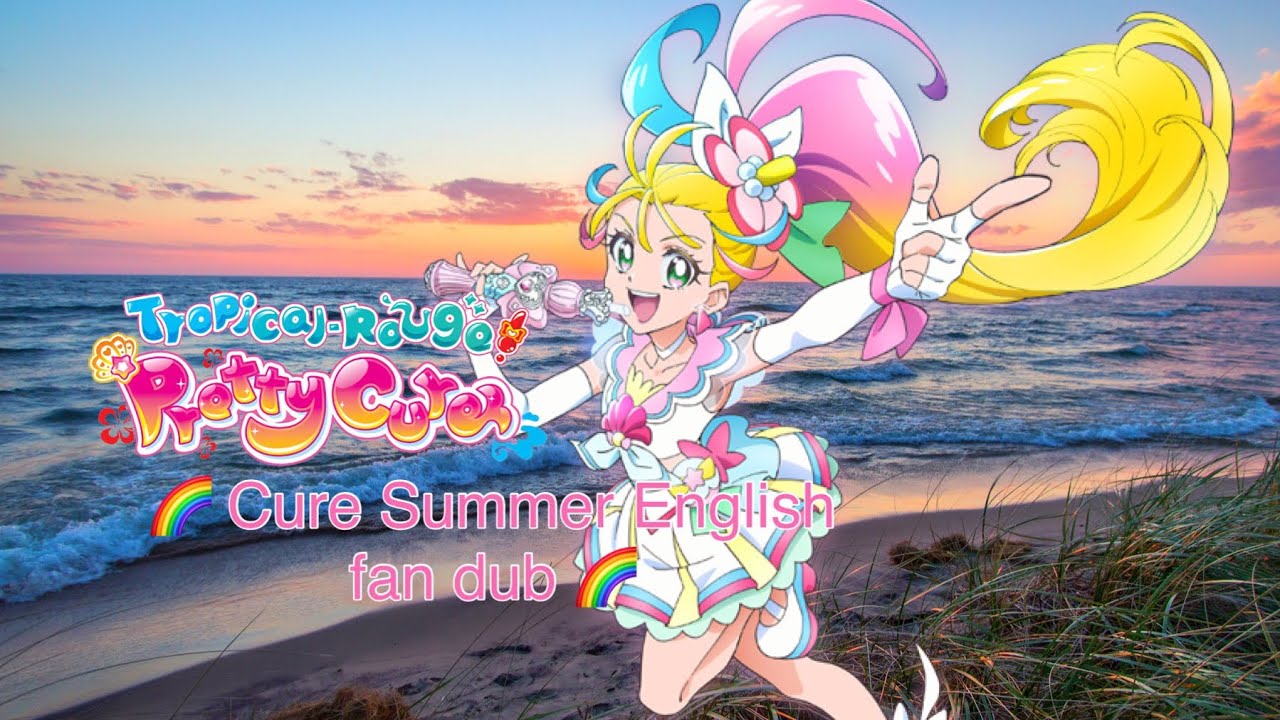 Tropical-Rouge! Pretty Cure: Cure Summer Transformation English Fan Dub ...