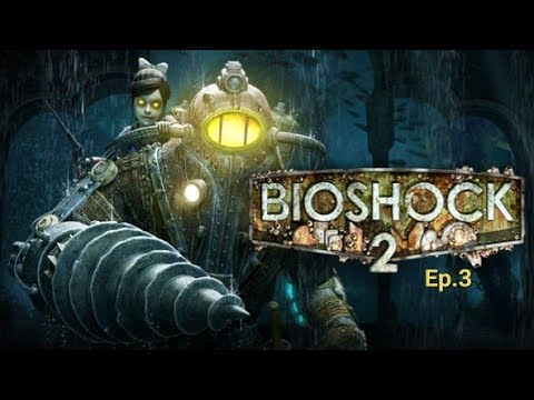 The Sinclair Deluxe | Bioshock 2 - Episode 3 - YouTube
