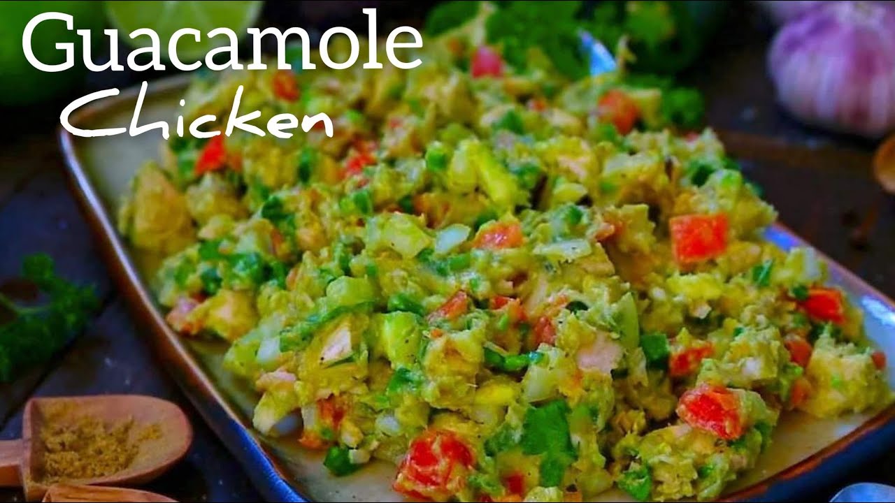 10 Minutes Guacamole Chicken - YouTube
