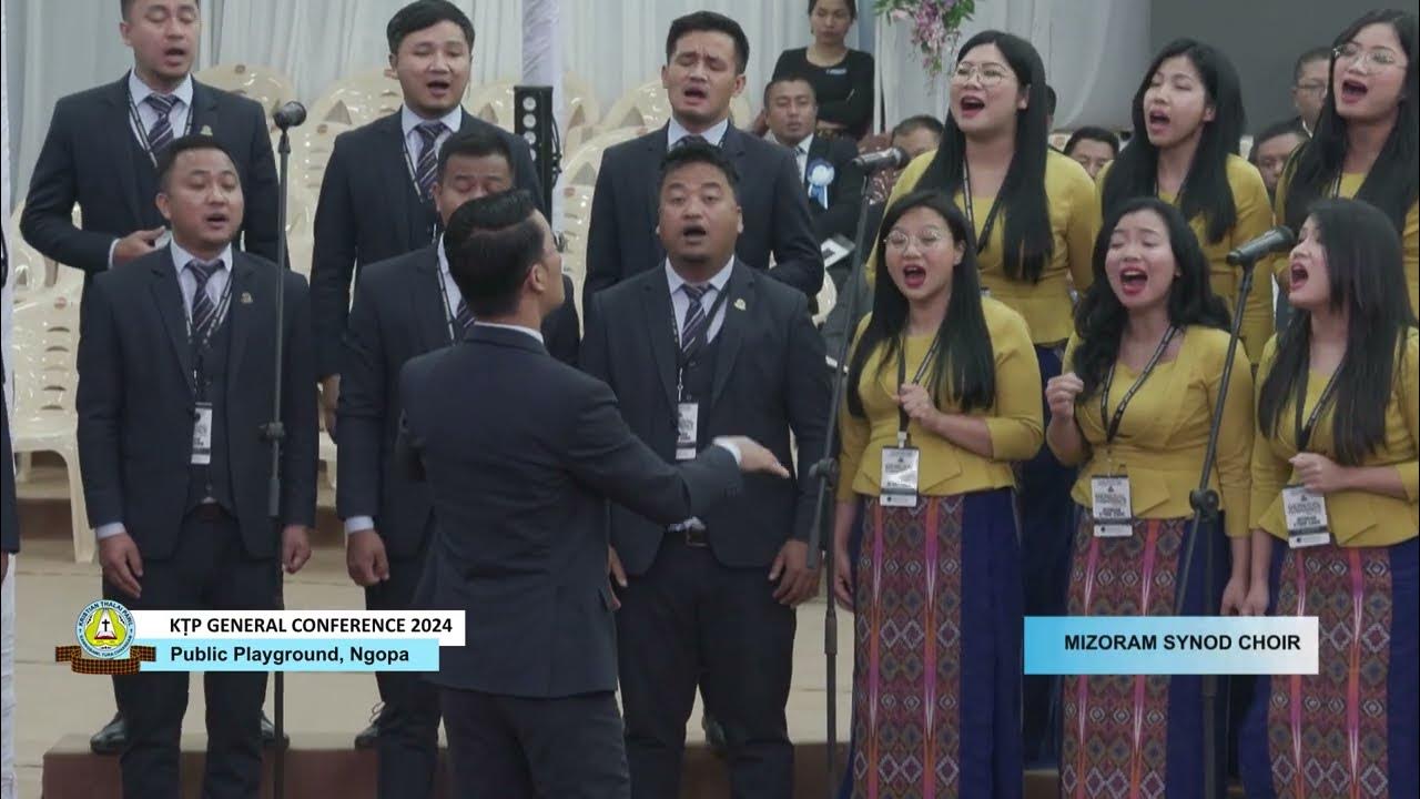 Mizoram Synod Choir - Lawmthu ka hrilh che | KTP General Conference 2024 - YouTube