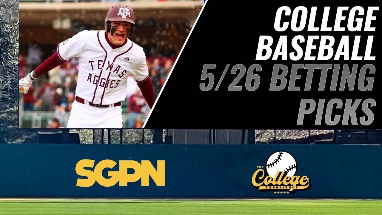 College Baseball Picks - Friday 5/26 | The College Baseball Experience ...