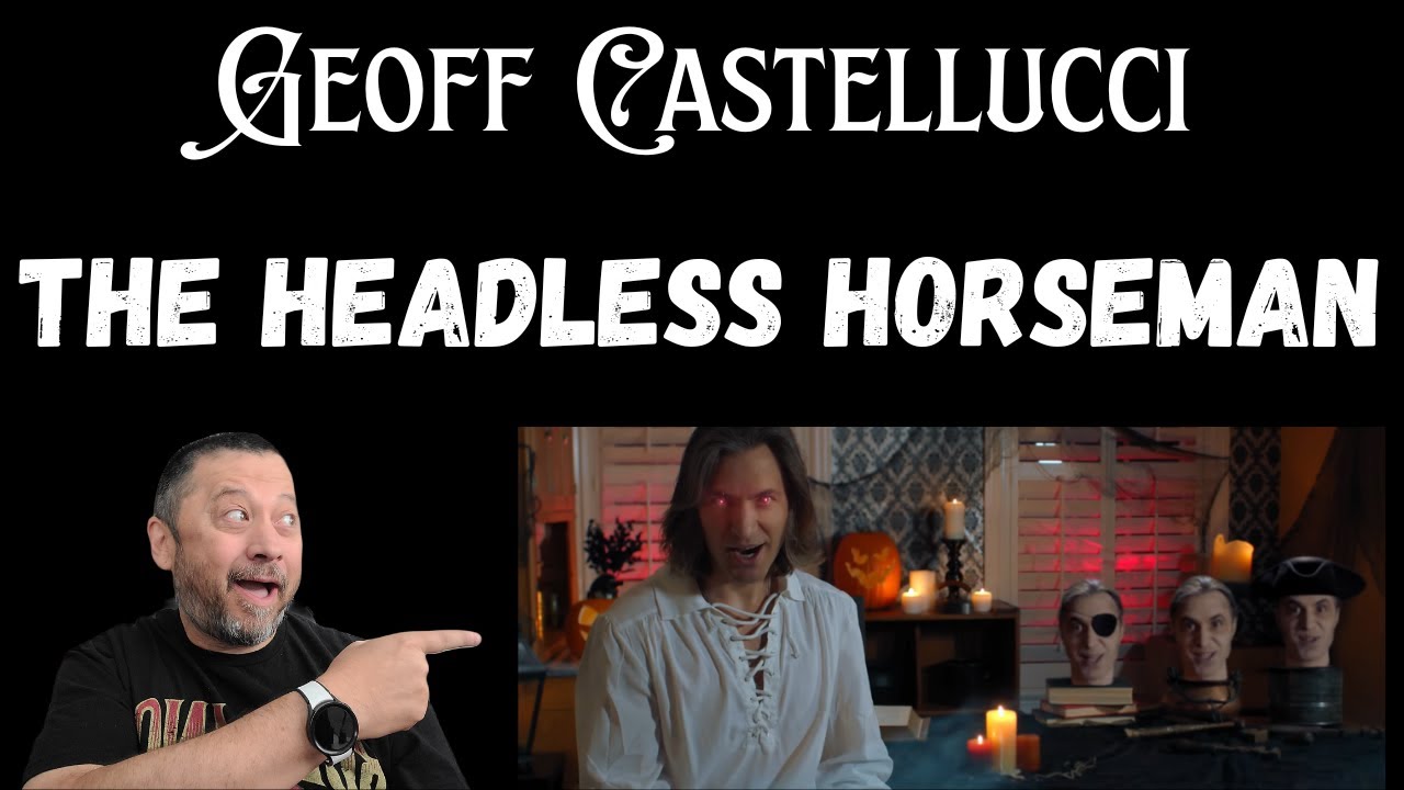 First Time Reaction Video - Geoff Castellucci - The Headless Horseman ...