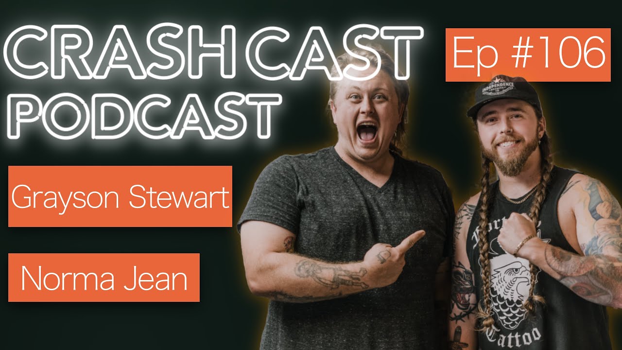 Crash Cast Podcast #106 - Grayson Stewart of Norma Jean - YouTube
