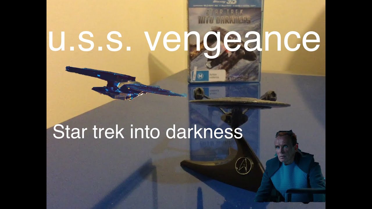 Star Trek U.S.S vengeance model review - YouTube