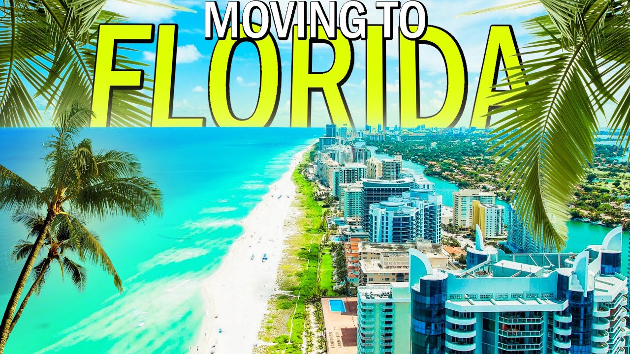 Moving to Florida | What You NEED to Know! - YouTube
