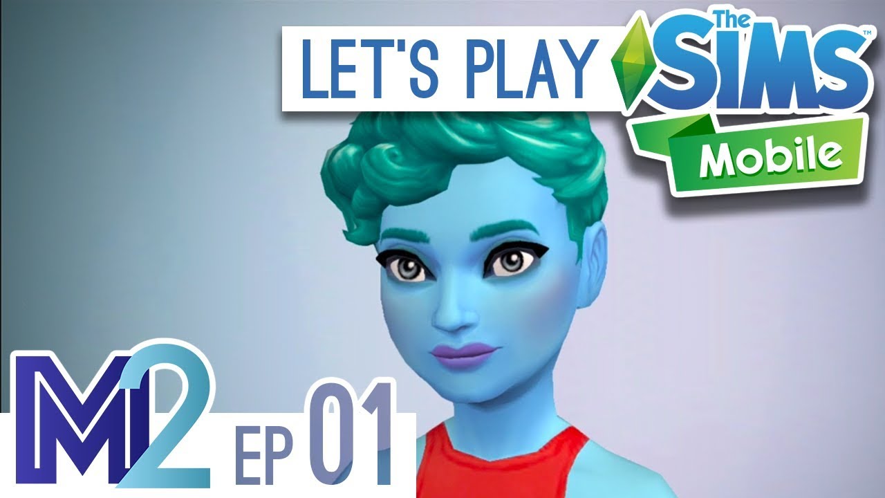 Sims Mobile Let's Play - Create A Sim - Meet Blue Bell! (Episode 1 ...