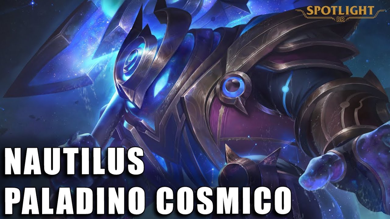 Nautilus Paladino Cósmico - Skin Spotlight (Completo) - YouTube