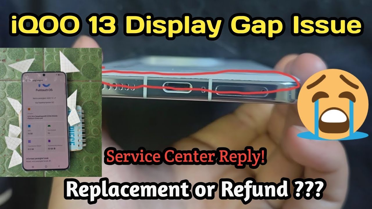 iQOO 13 ⚠️ Display Gap Problem Refund/Replacement 😱 Gap Issue Fixed ...