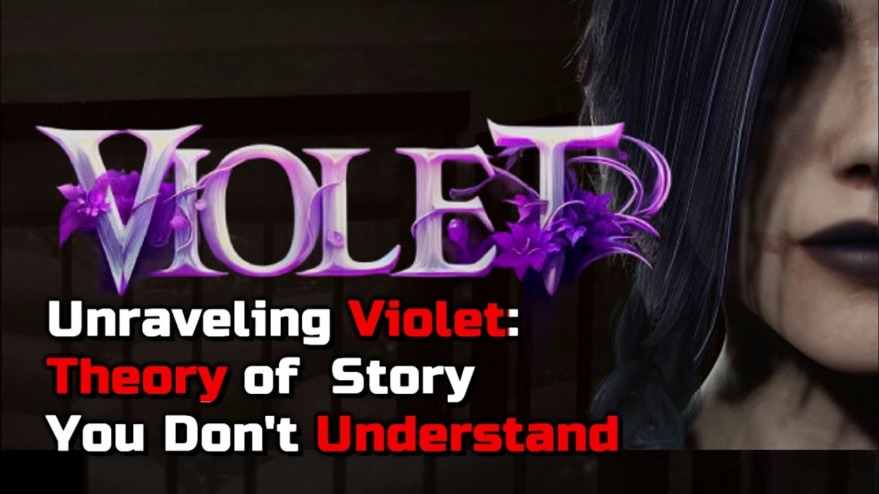 Unraveling the Mystery: The Story You Don't Understand in Violet - New ...