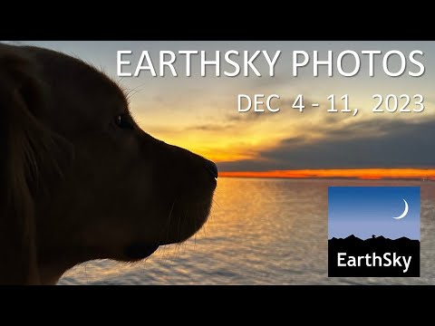 EarthSky Photos Dec 4 to 10, 2023 - YouTube