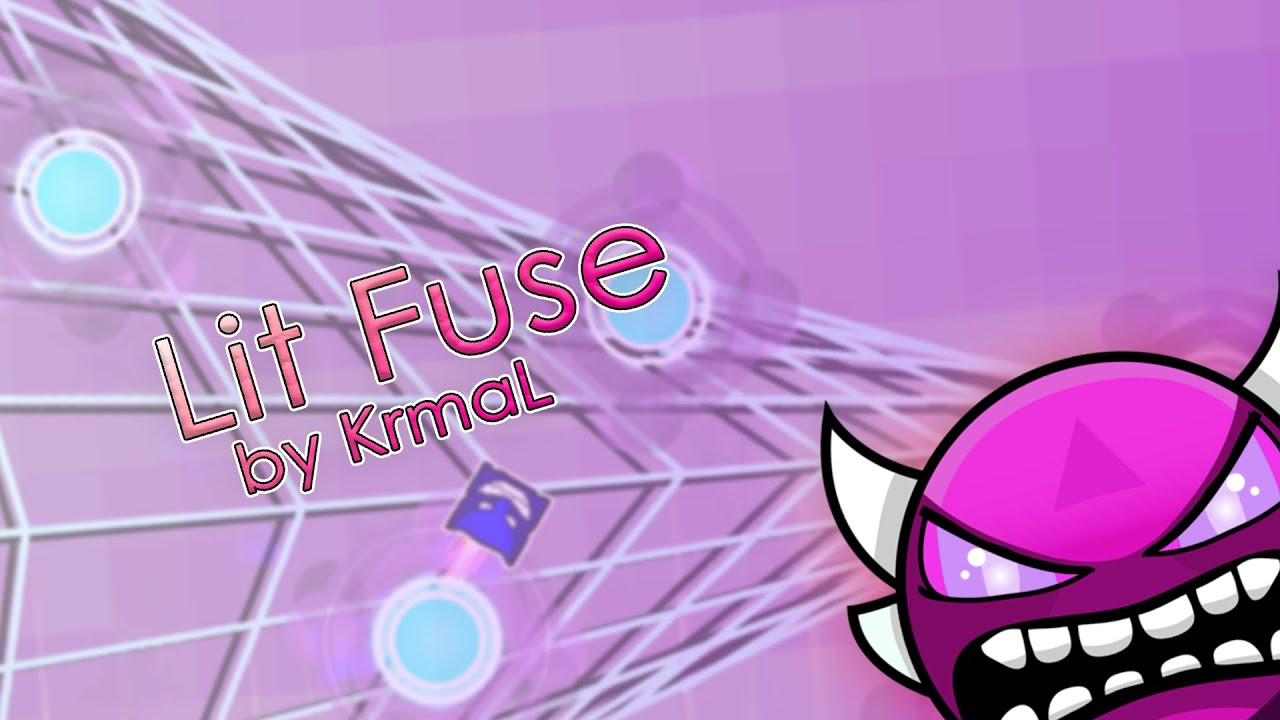 Lit Fuse by KrmaL 100% [Insane Demon] (144 Hz) - YouTube