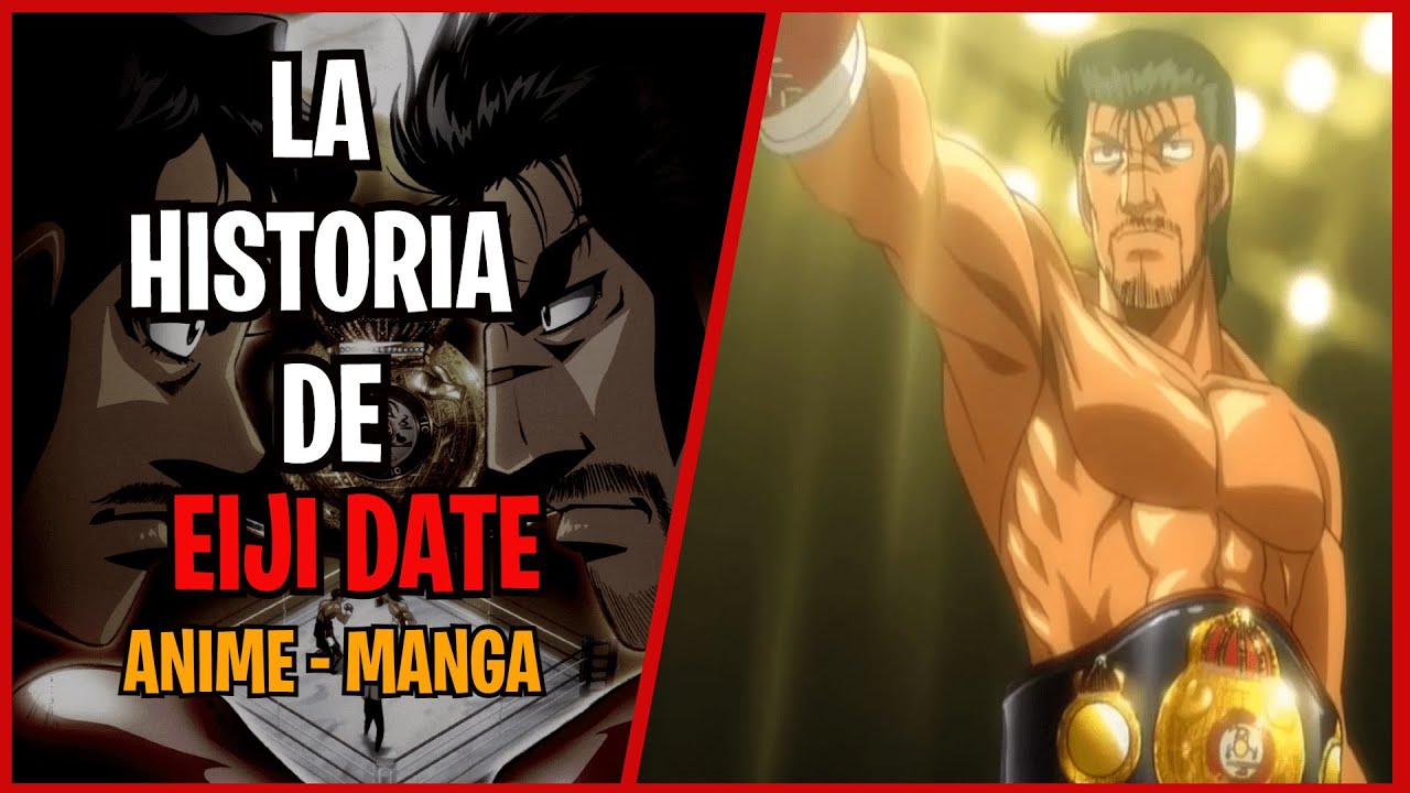 HISTORIA DE EIJI DATE | Anime - Manga | Hajime No Ippo - YouTube