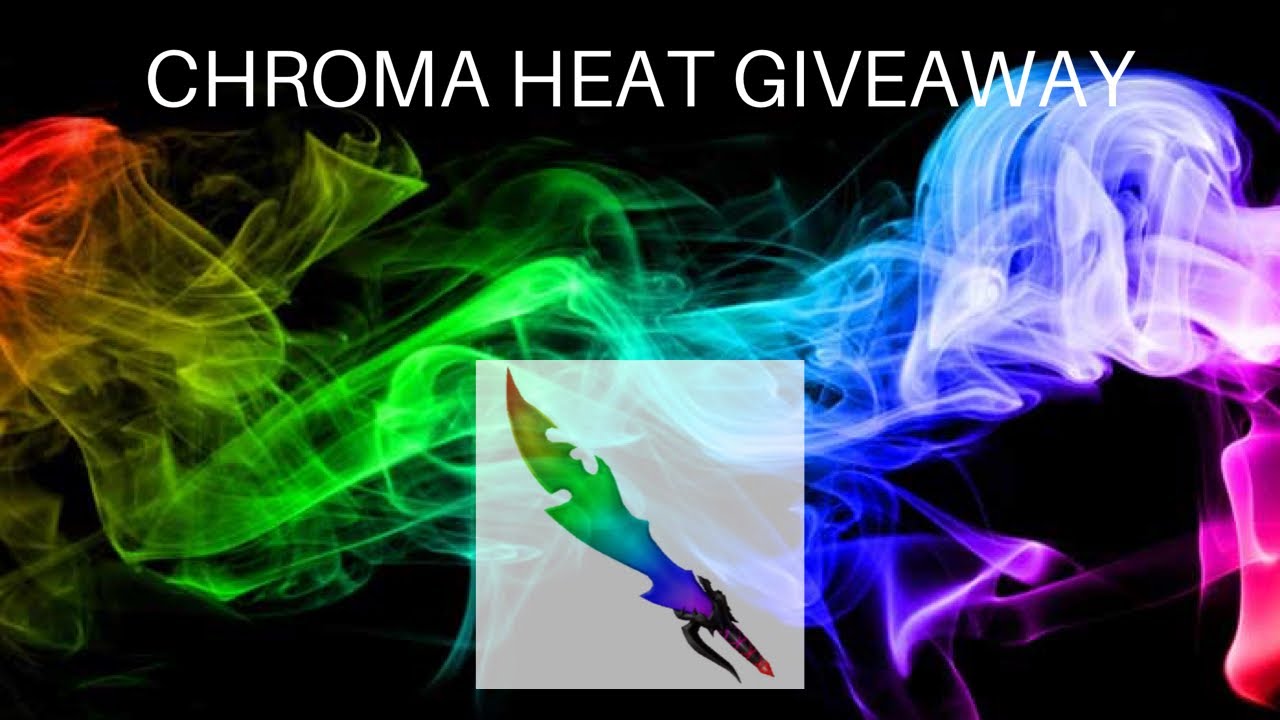 CHROMA HEAT GIVEAWAY!! MM2 - YouTube