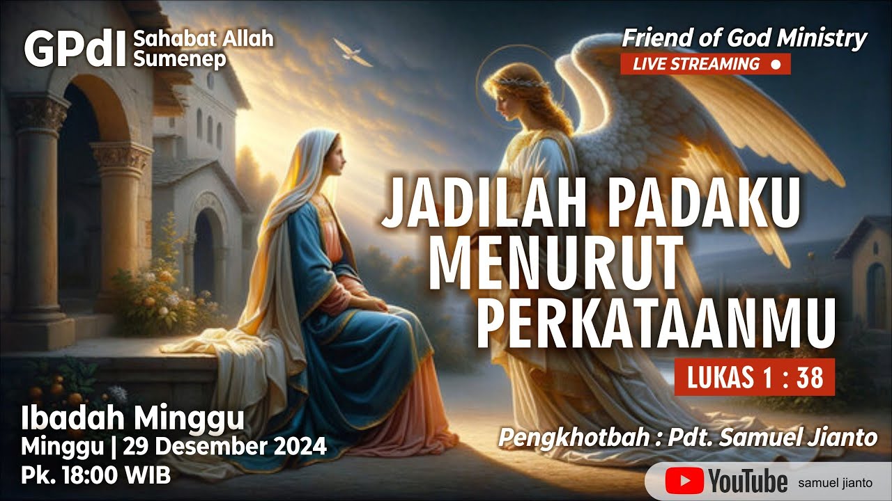 [FGM/SA] Ibadah Minggu 29 Desember 2024 - Pdt Samuel Jianto - YouTube