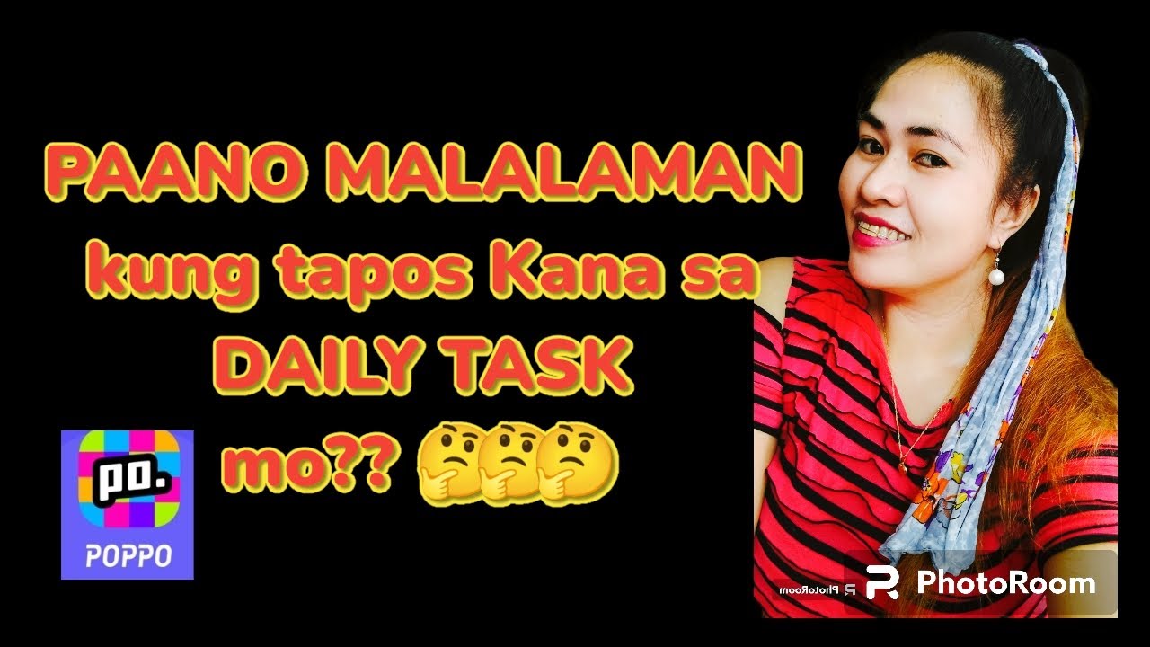 SAAN MAKIKITA KUNG TAPOS KANA NGA BA MAG DAILY TASK? POPPO LIVESTREAM ...