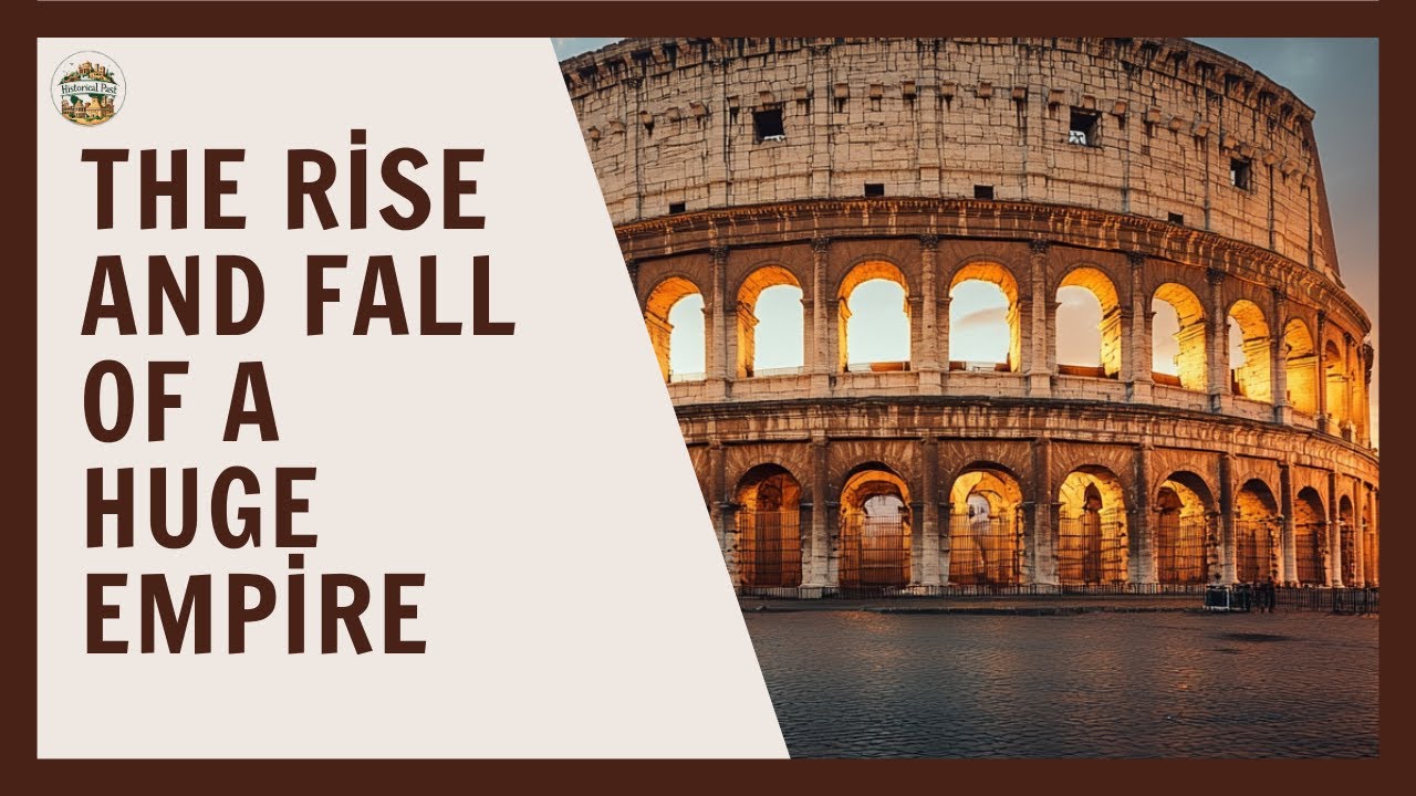 Living in ancient Roman times ? The rise and fall of a huge empire ...