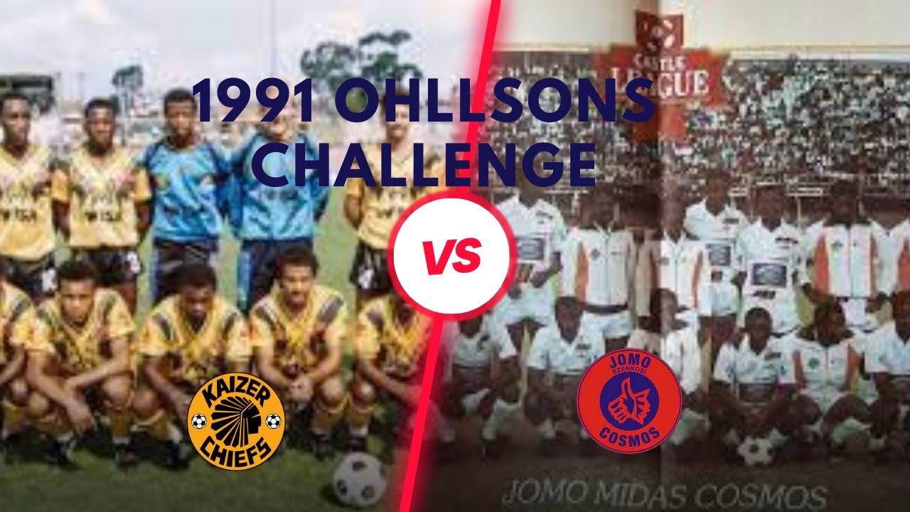 Jomo Cosmos vs Kaizer Chiefs Olhsons Challege 1991 and Bobsave Final ...