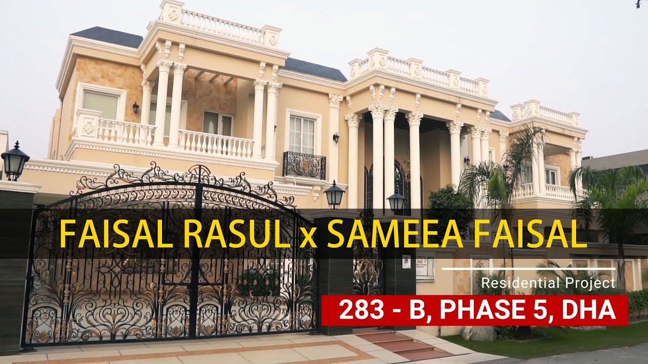 2 Kanal Luxury Home Project | DHA Lahore | Faisal Rasul x Sameea Faisal ...