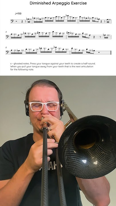 Crazy diminished arpeggio exercise. Enjoy #trombone #jazzmusic #jazztrombone #tonguing # ...