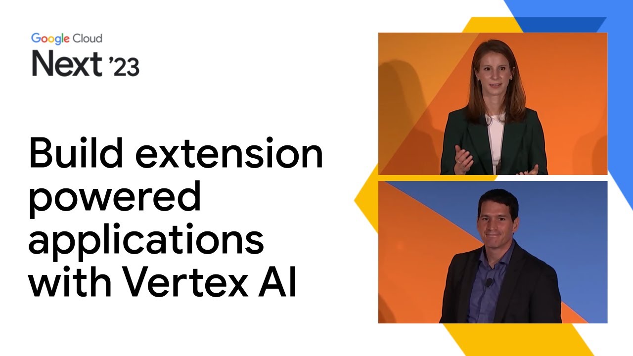 Build Extensions And Extension Powered Applications With Vertex Ai