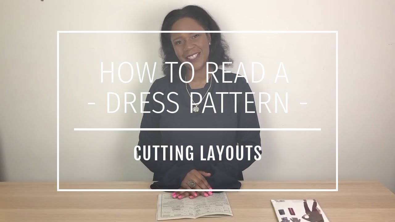 😍How to Read a Dress Pattern -2 Cutting Layouts - YouTube