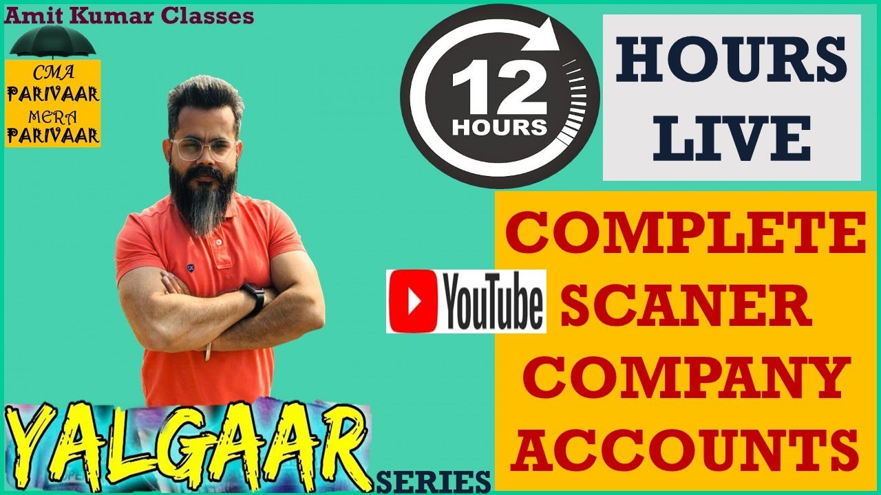 || COMPLETE COMPANY ACCOUNTS SCANNER IN 12 HOURS || CMA INTER STUDENTS ...