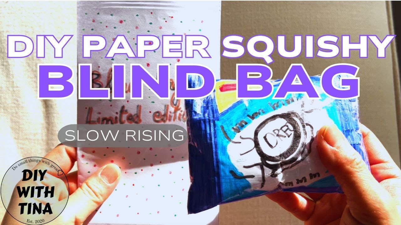 DIY slow rising paper squishy blind bag | How to make slow rising paper ...