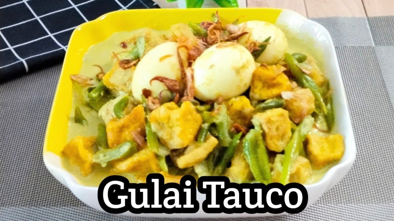 Gulai Tauco Buncis Enak Gurih || Resep Gulai Tauco Padang - YouTube