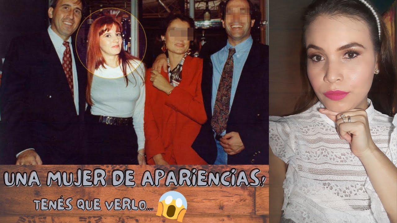 UNA MUJER DE APARIENCIAS_FALSA AMISTAD_CASO ANA PAEZ CAPITAN| REYSA ...