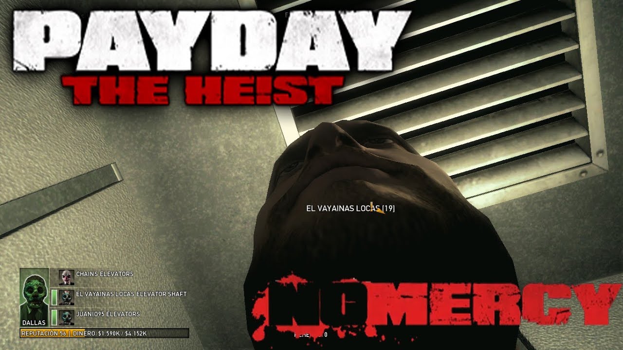 PayDay the heist | Mision no mercy | Gameplay NO comentado| como pasar ...