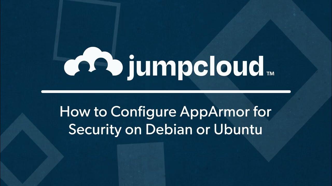How to Configure AppArmor for Security on Debian or Ubuntu - YouTube