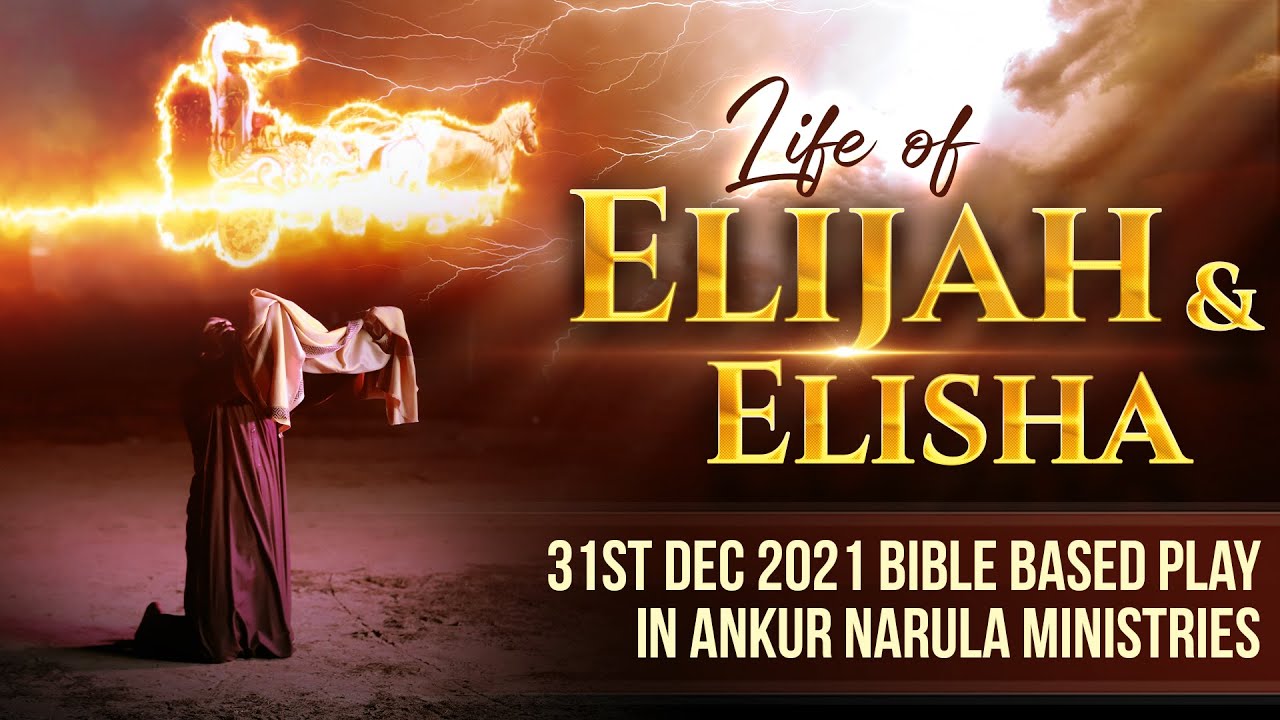 ELIJAH WENT UP TO HEAVEN IN WHIRLWIND | 31st December 2021 Bible based ...