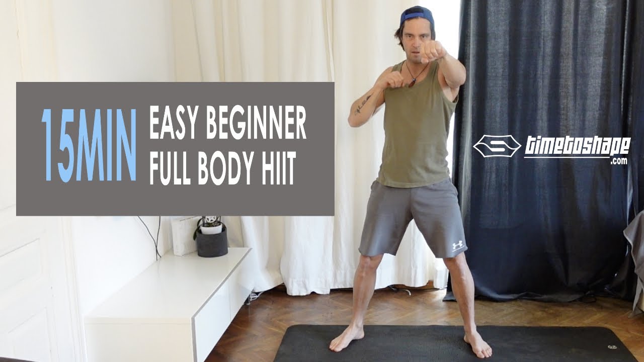 15 MIN FULL BODY HIIT BEGINNER WORKOUT - super easy | TimeToShape - YouTube