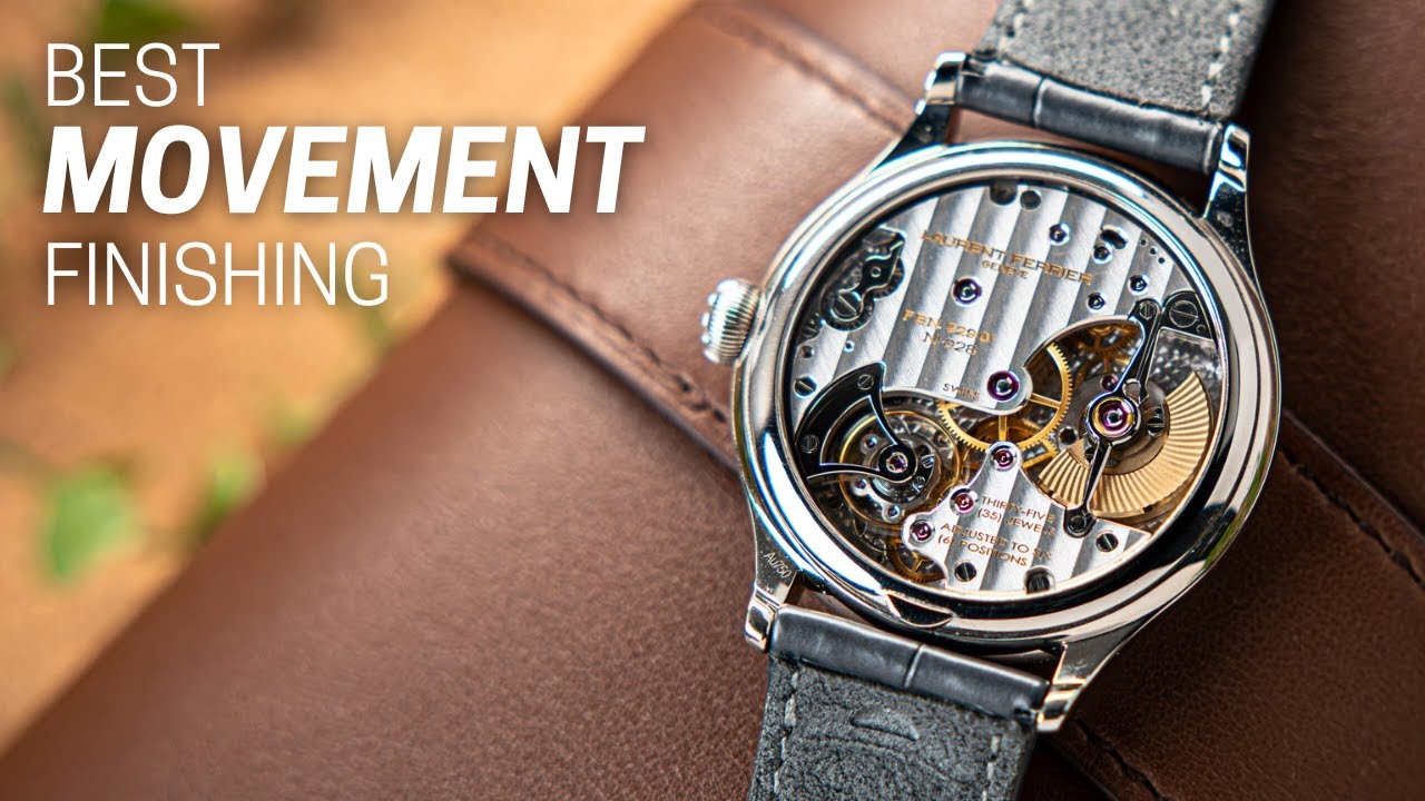 Why Laurent Ferrier Has the Best Movement Finishing in Modern ...