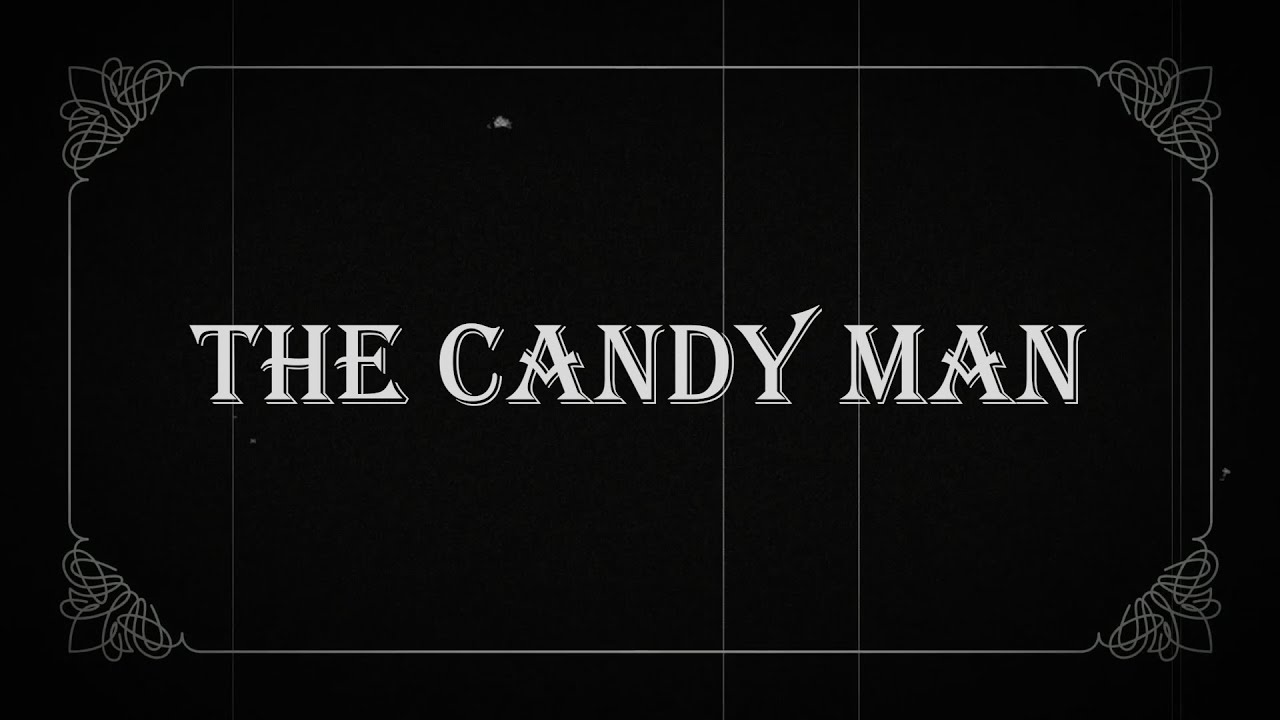The candy man - YouTube