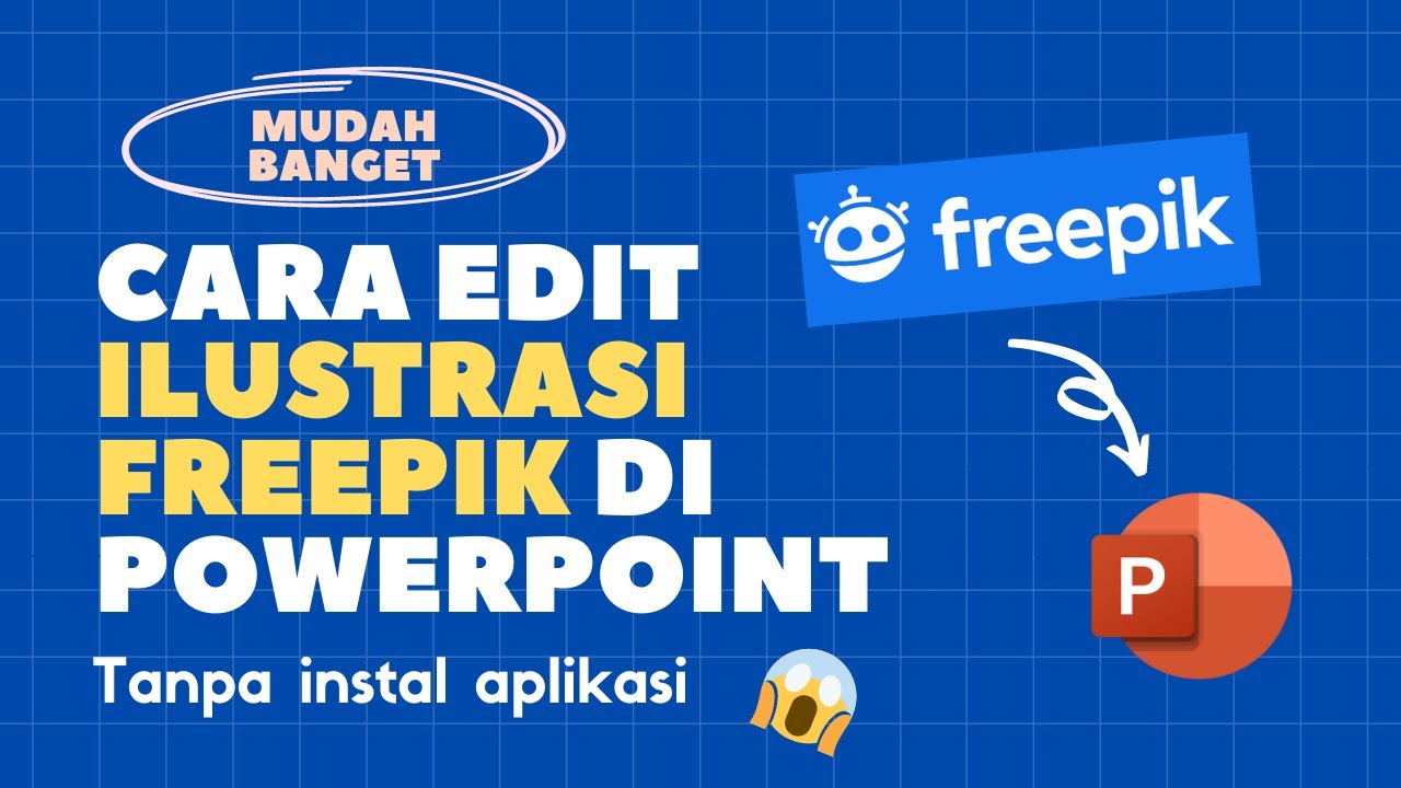 Cara Mudah Edit Ilustrasi Freepik di PowerPoint !!! Tanpa Instal ...