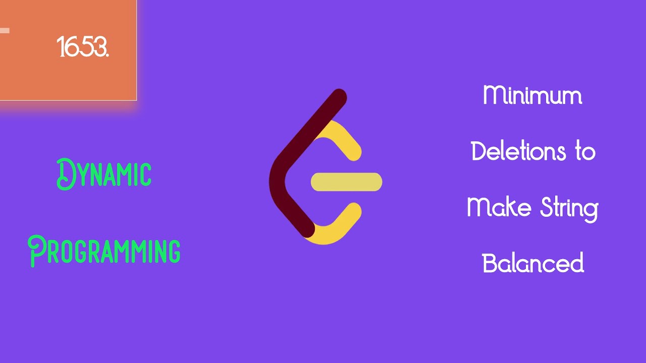 1653 Minimum Deletions To Make String Balanced Youtube