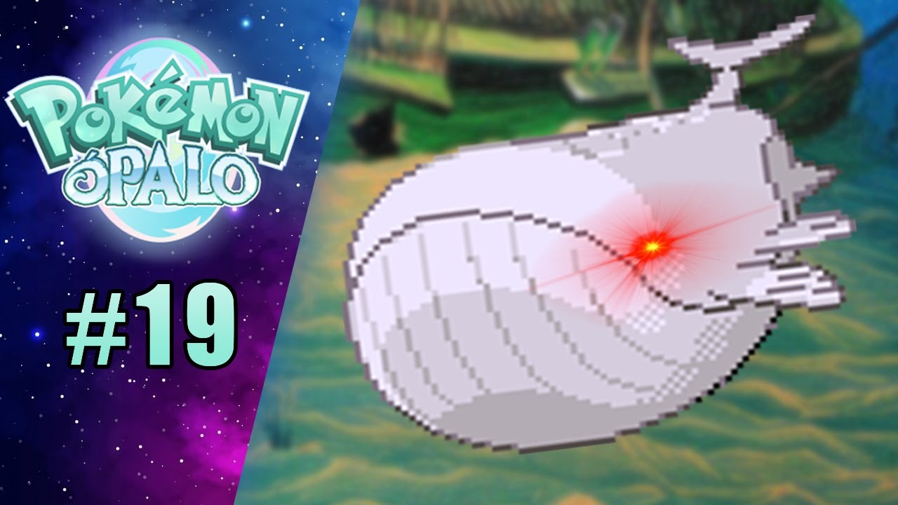 POKÉMON ÓPALO Nuzlocke #19 | Vamos por el Wailord Albino! - YouTube