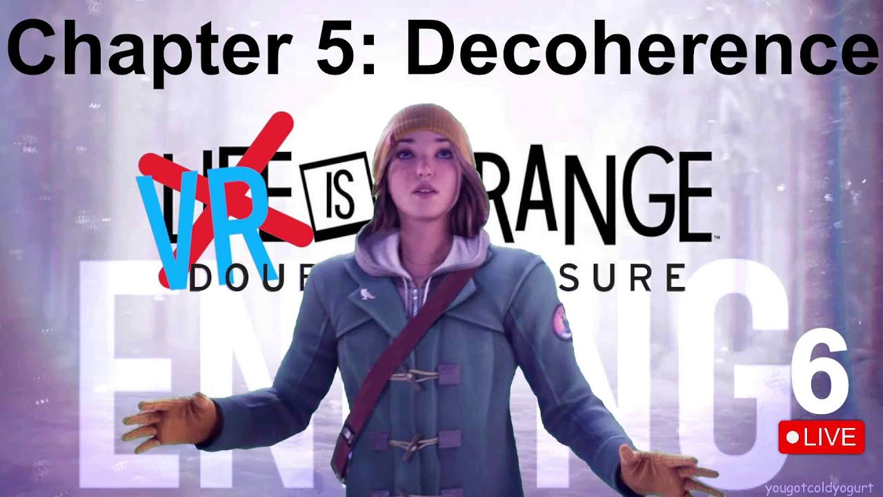 Pt.6 Ending VR Life is Strange: Double Exposure! [Chpt.5 Decoherence] PS VR2 PC Live UEVR ...