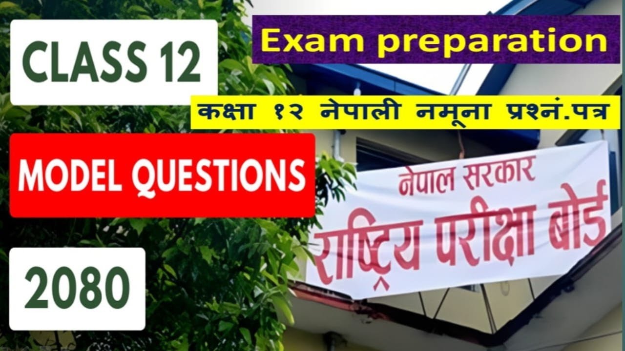Class 12 Nepali, (NEB) Model Question for Exam 2080 - YouTube