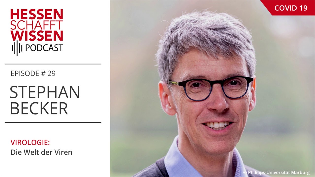 Stephan Becker - Virologie | Hessen schafft Wissen Podcast - YouTube