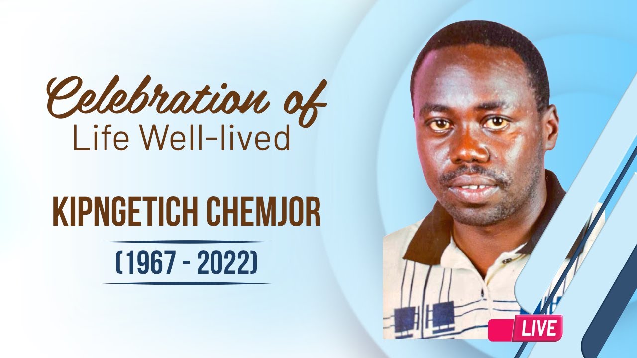 In Loving Memory of Kipngetich Chemjor (1967 - 2022) - YouTube