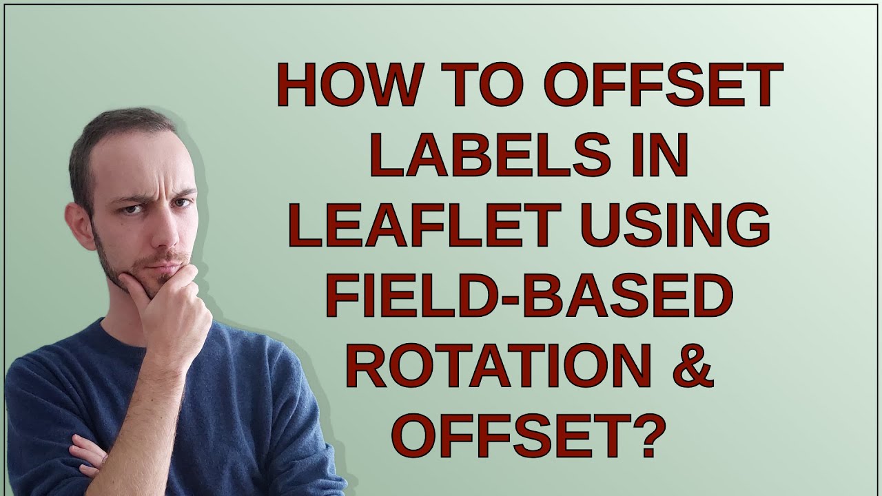Gis: How to offset labels in Leaflet using field-based rotation ...
