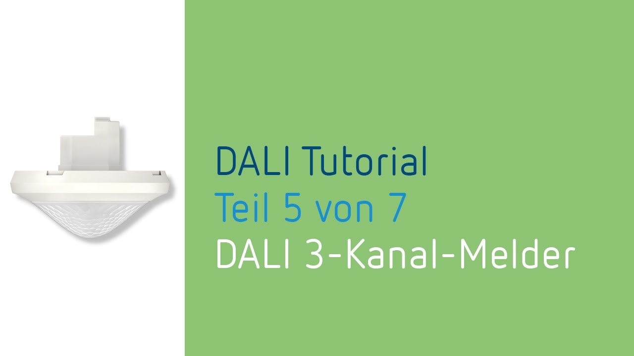 DALI Lichtsteuerung Tutorial 5/7: DALI 3-Kanal Präsenzmelder einstellen - YouTube