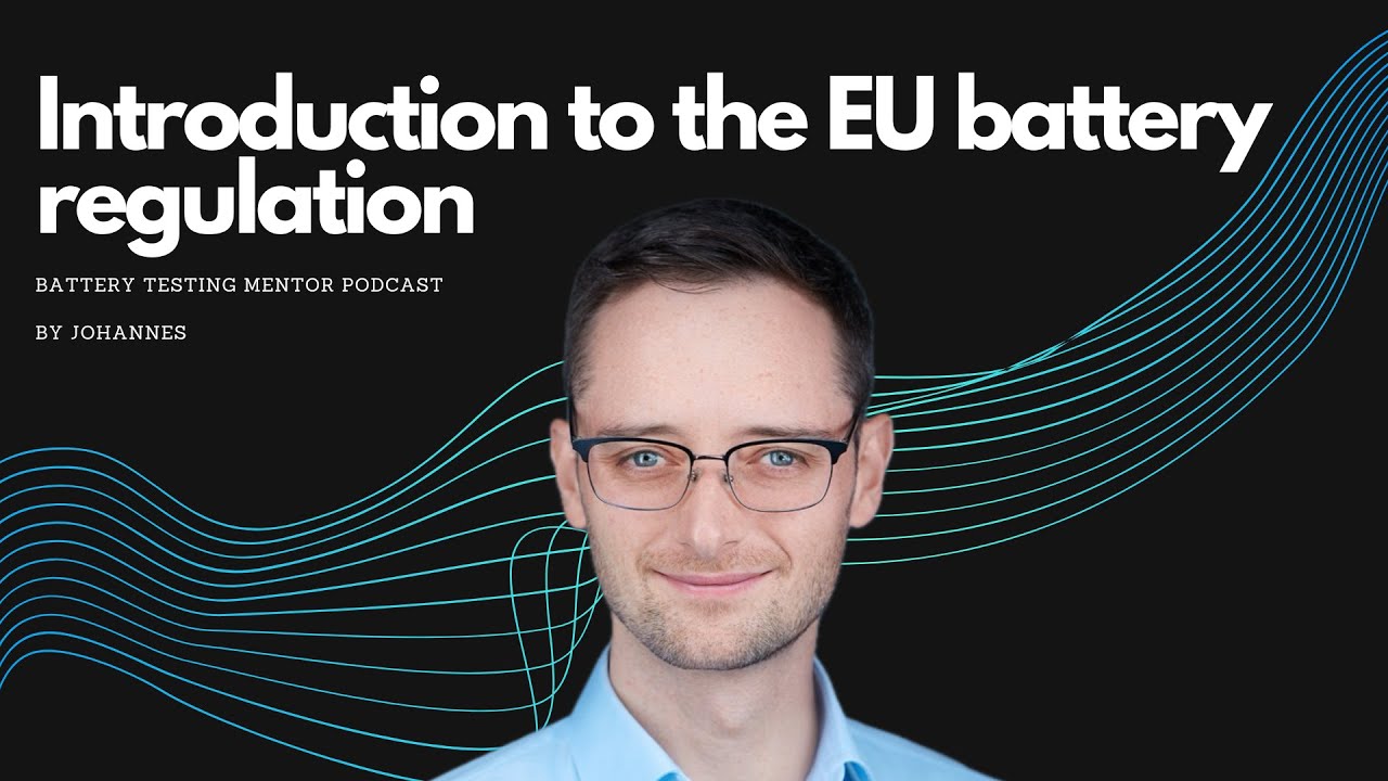 Introduction to the EU battery regulation - YouTube