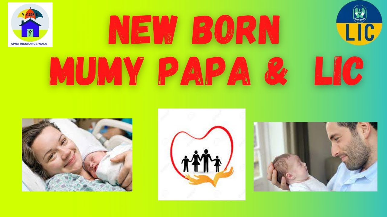 New Born Mumy Papa And LIC Secure Your Child s Future With LIC Secure new-born-mumy-papa-and-lic-secure-your-child-s-future-with-lic-secure