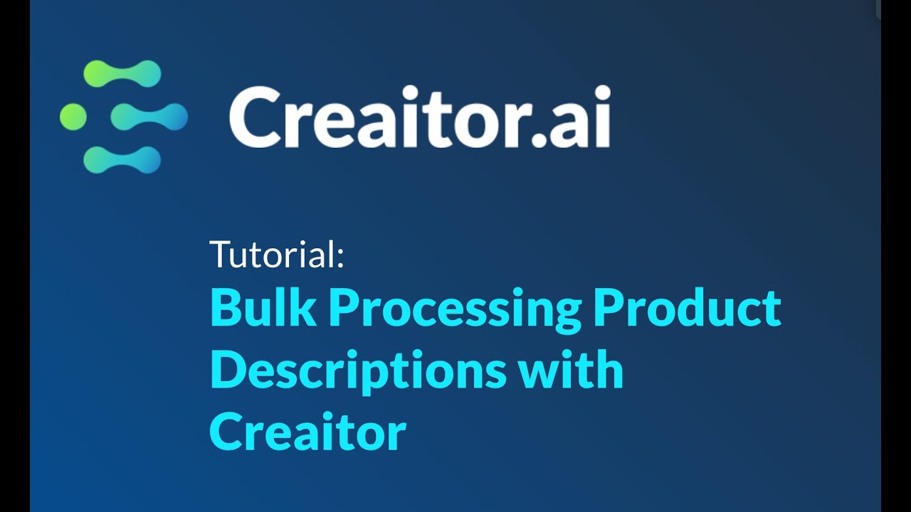 Bulk Processing Product Descriptions with Creator AI - YouTube