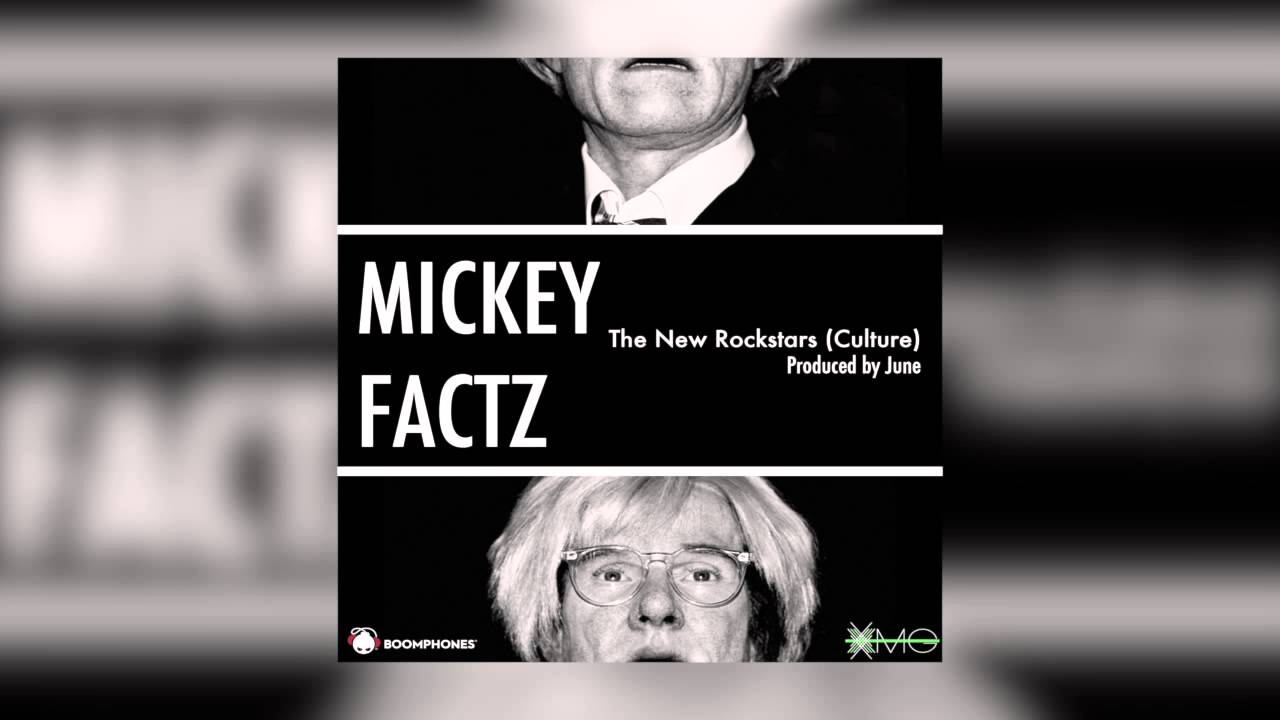 Mickey Factz - The New Rockstars (Culture) - YouTube