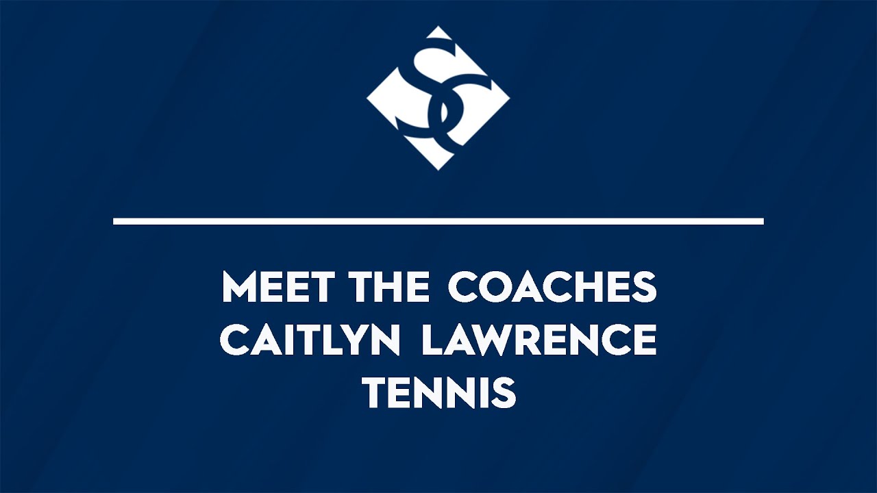 Meet the Coaches: Caitlyn Lawrence (Tennis) - YouTube