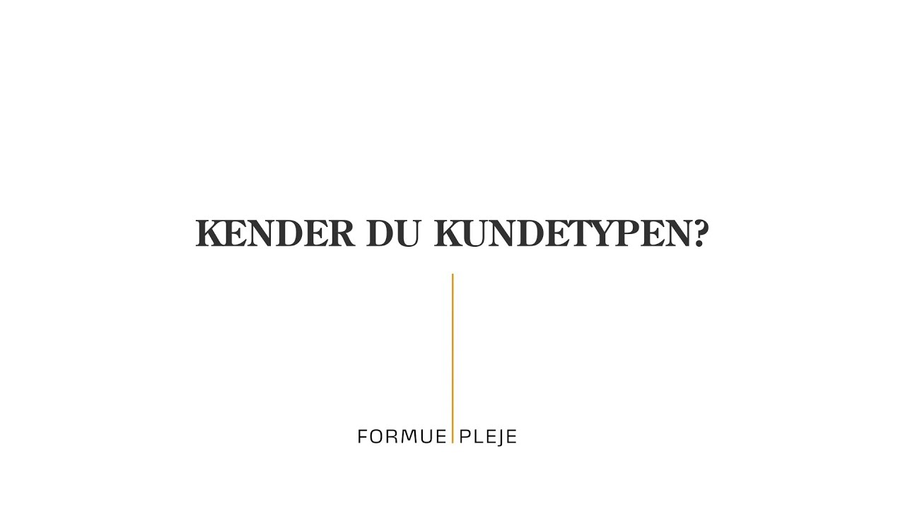 Kender du kundetypen? - Helle Snedker - YouTube